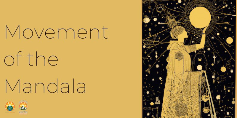 The Movement of the Mandala - Clear Sky Meditation Centre
